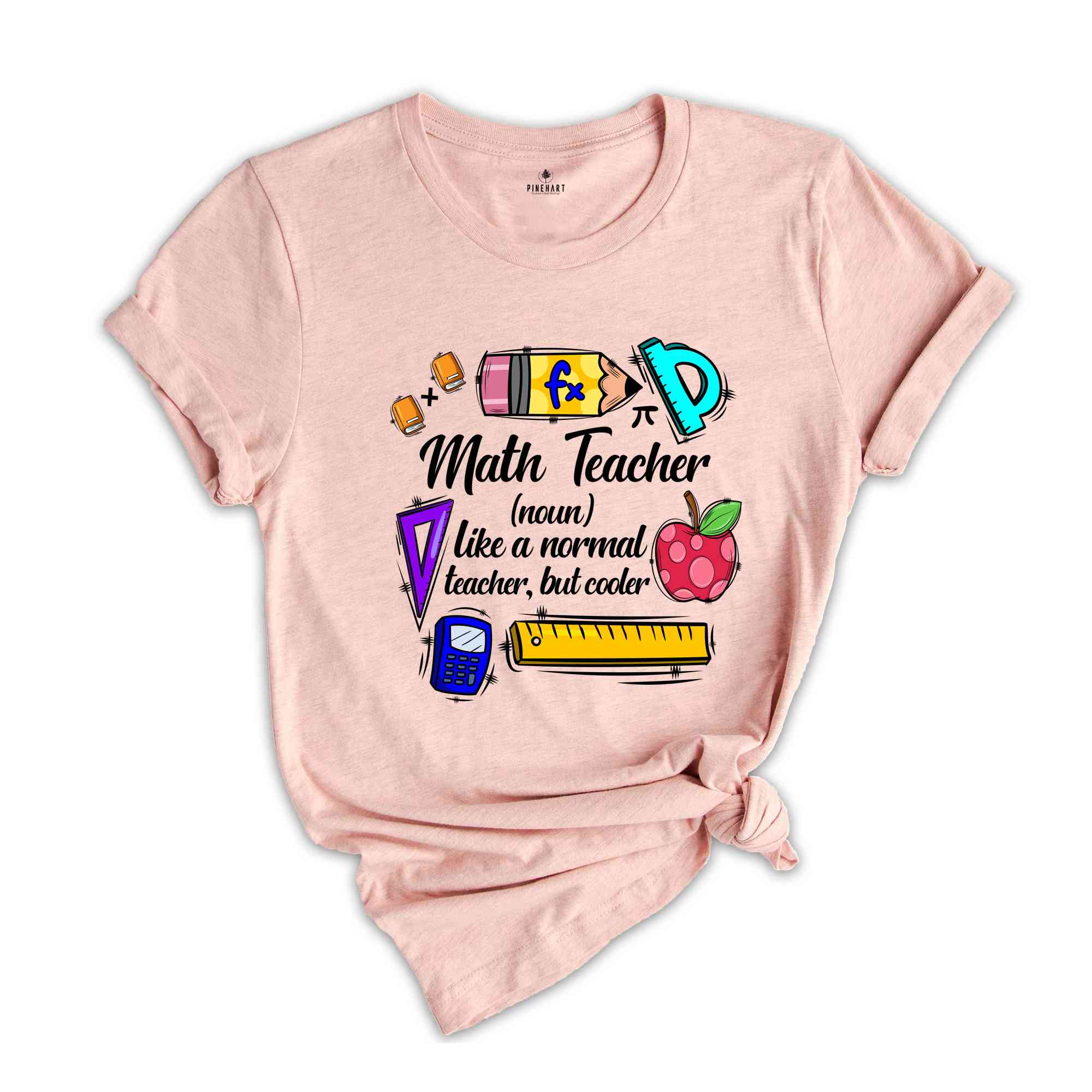 Math Teacher Like a Normal Teacher But Cooler Shirt, Math Teacher Tee ...
