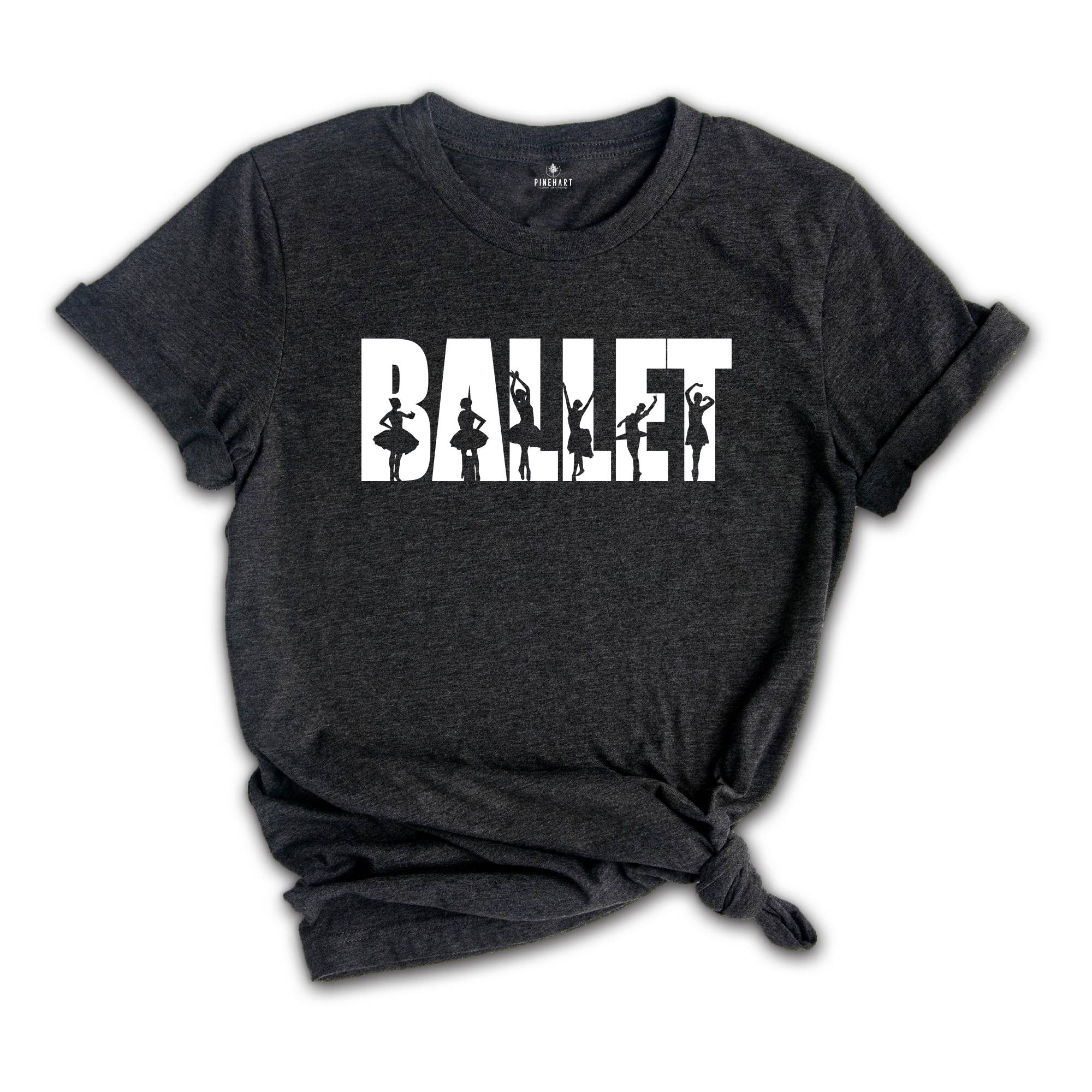 Ballet Shirt, Cute Ballet Shirt, Ballerina Shirt, Dancer Shirt, Ballet ...