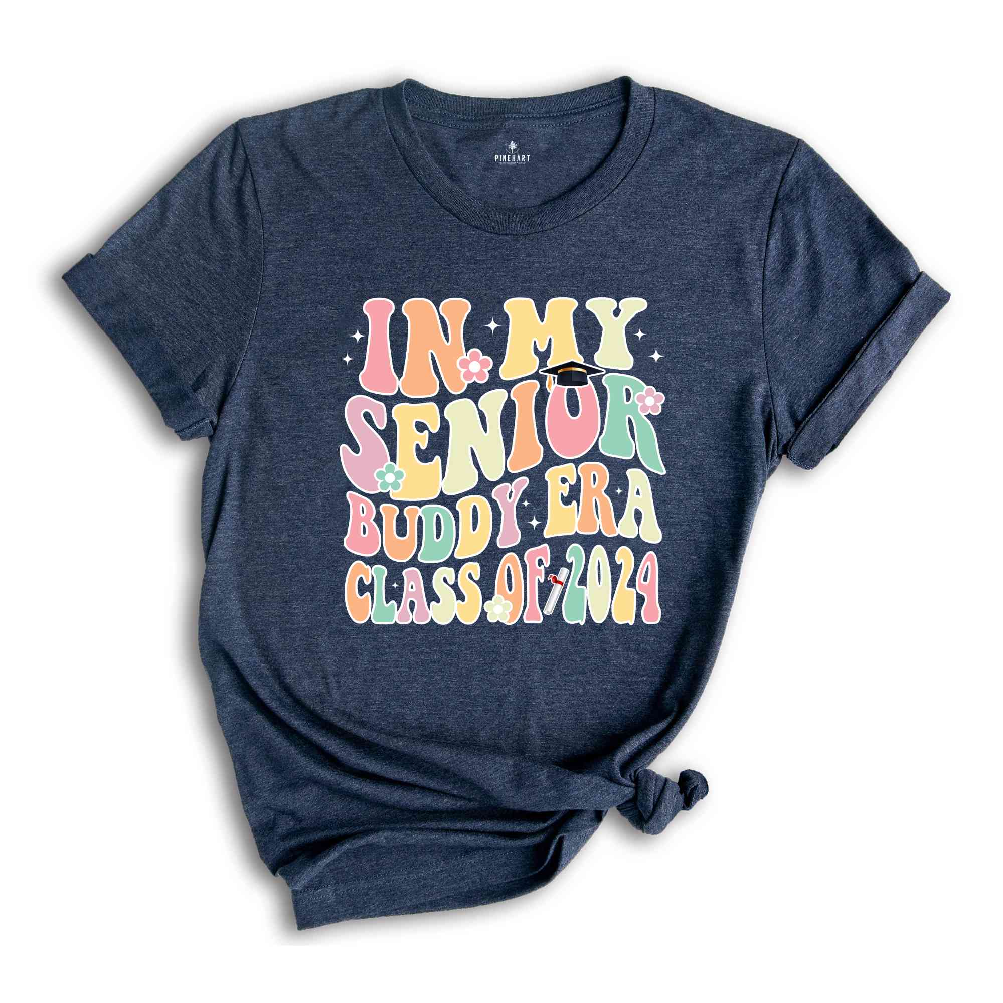 In My Senior Buddy Era Class Of 2024 Shirt, Senior 2024 Shirt, In My ...