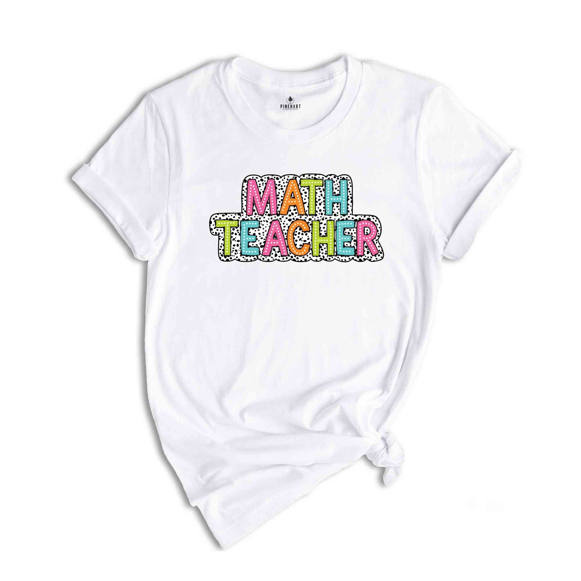 Math Teacher Shirt, Teacher Gift, Cute Teacher Shirt, Teacher Life ...