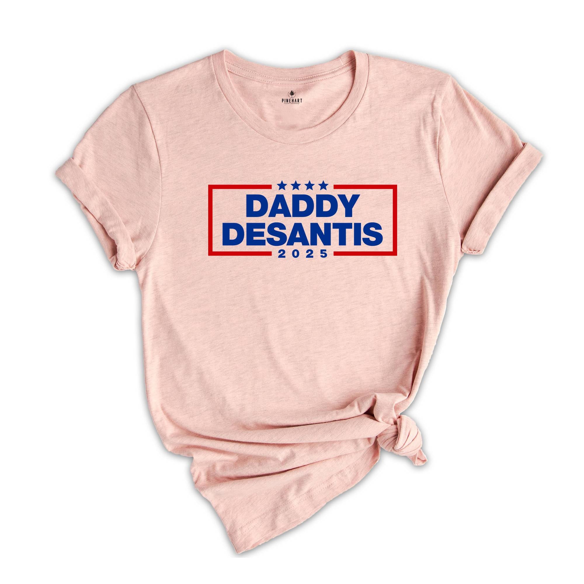 Ron Desantis Shirt, Daddy Desantis 2025 Shirt, Florida Governor ...