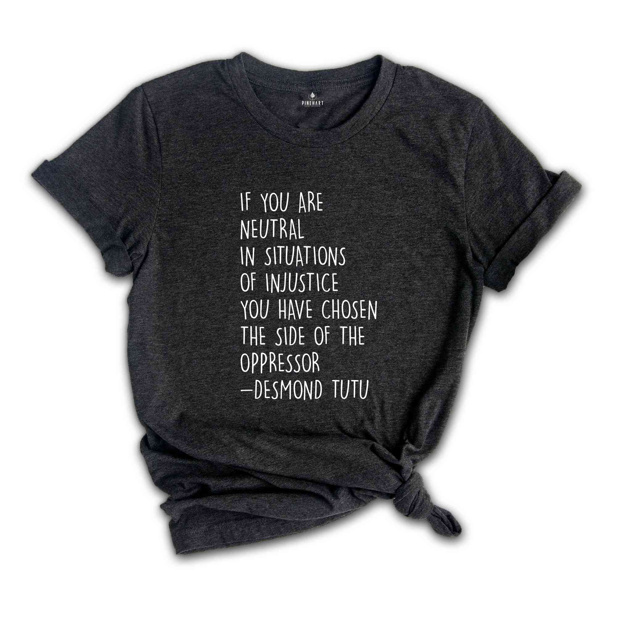 Social Justice Shirt, Desmond Tutu Shirt, Activist Shirt, Injustice ...