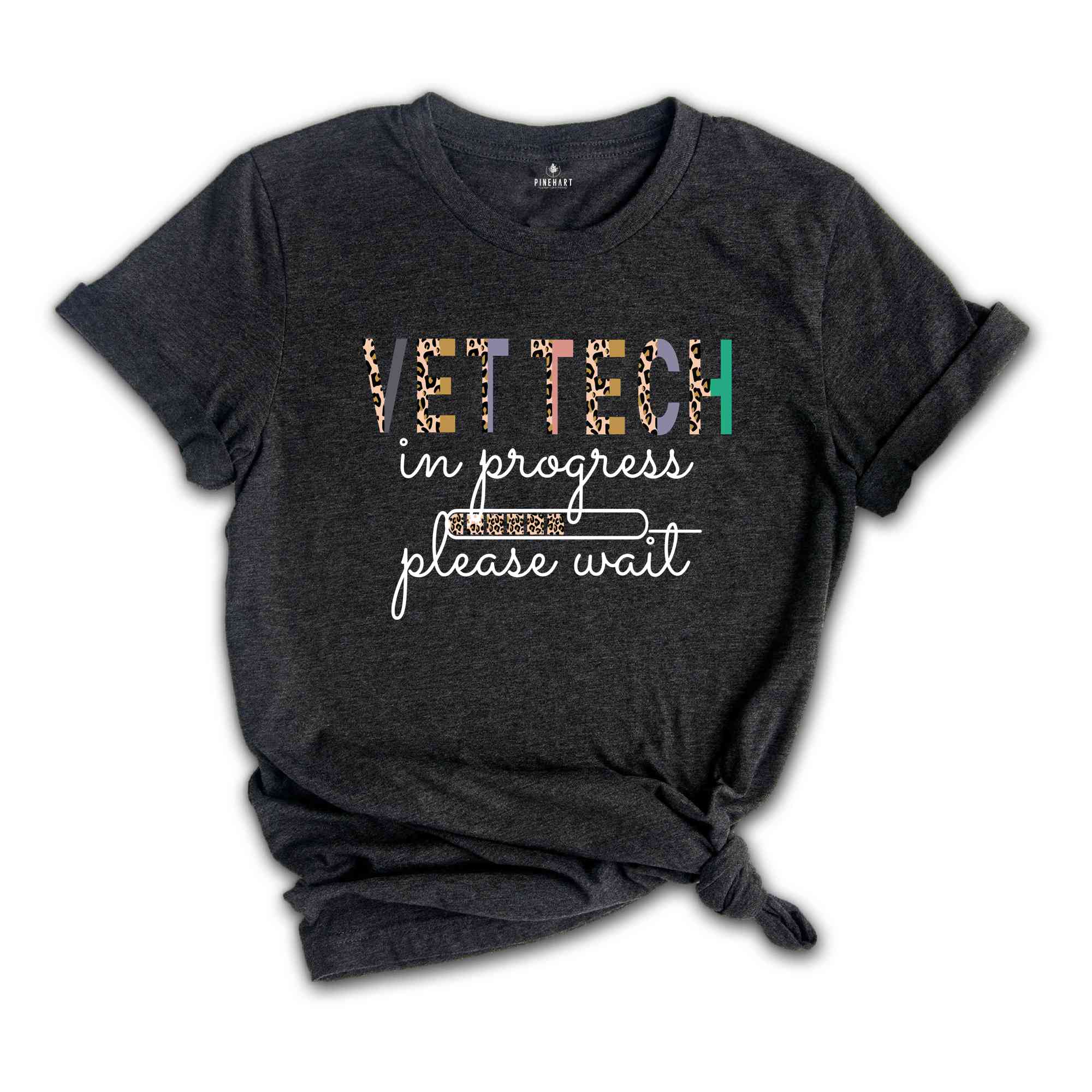 Vet Tech in Progress Please Wait Shirt, Veterinarian Gift, Vet Tech ...