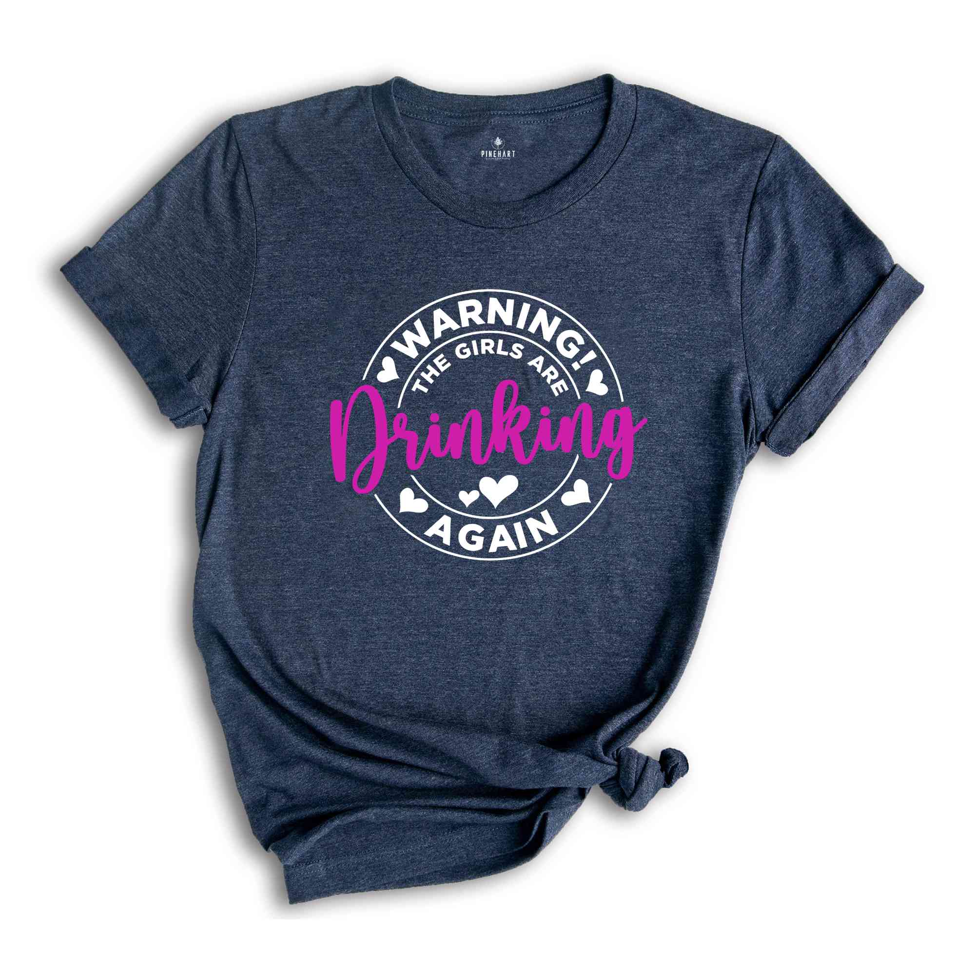 Warning the Girls Drinking Again Shirt, Drinking Night Shirt, Alcohol ...