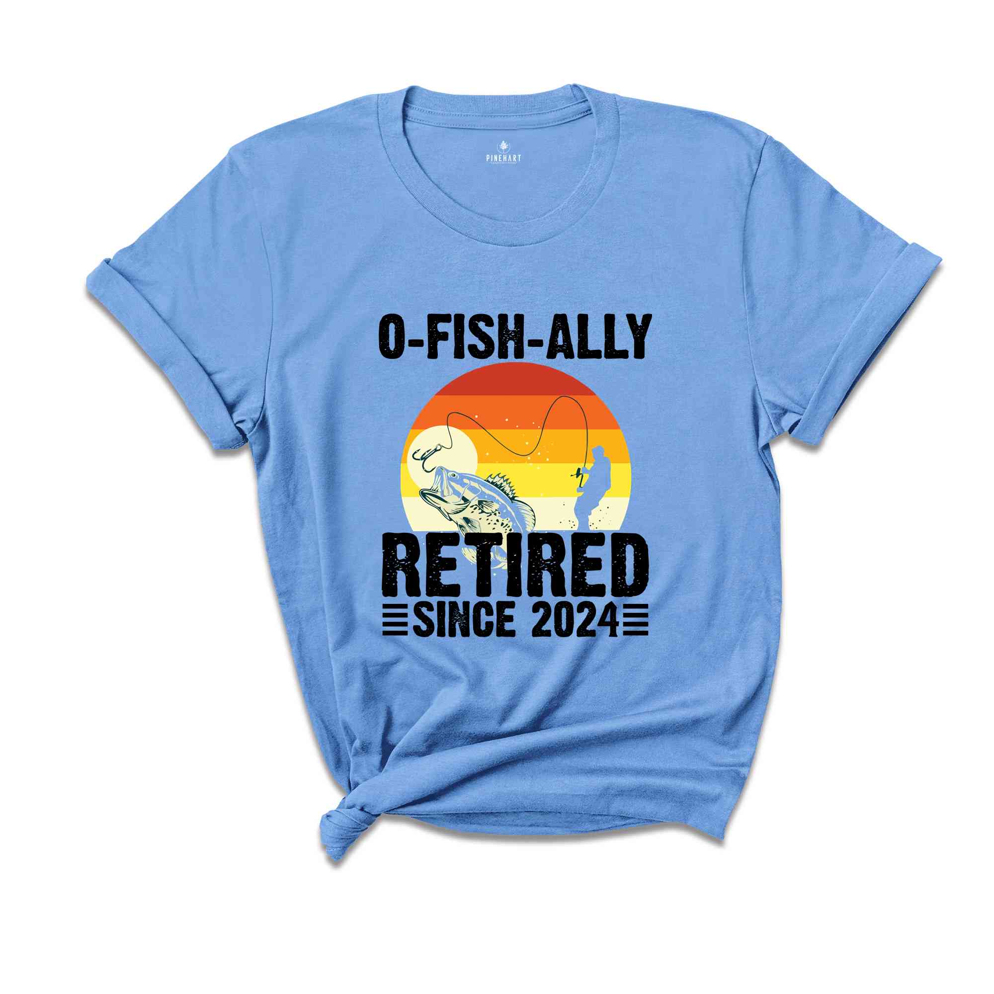 O-Fish-Ally Retired Since 2024,Fishing Retirement 2024 Shirt ...